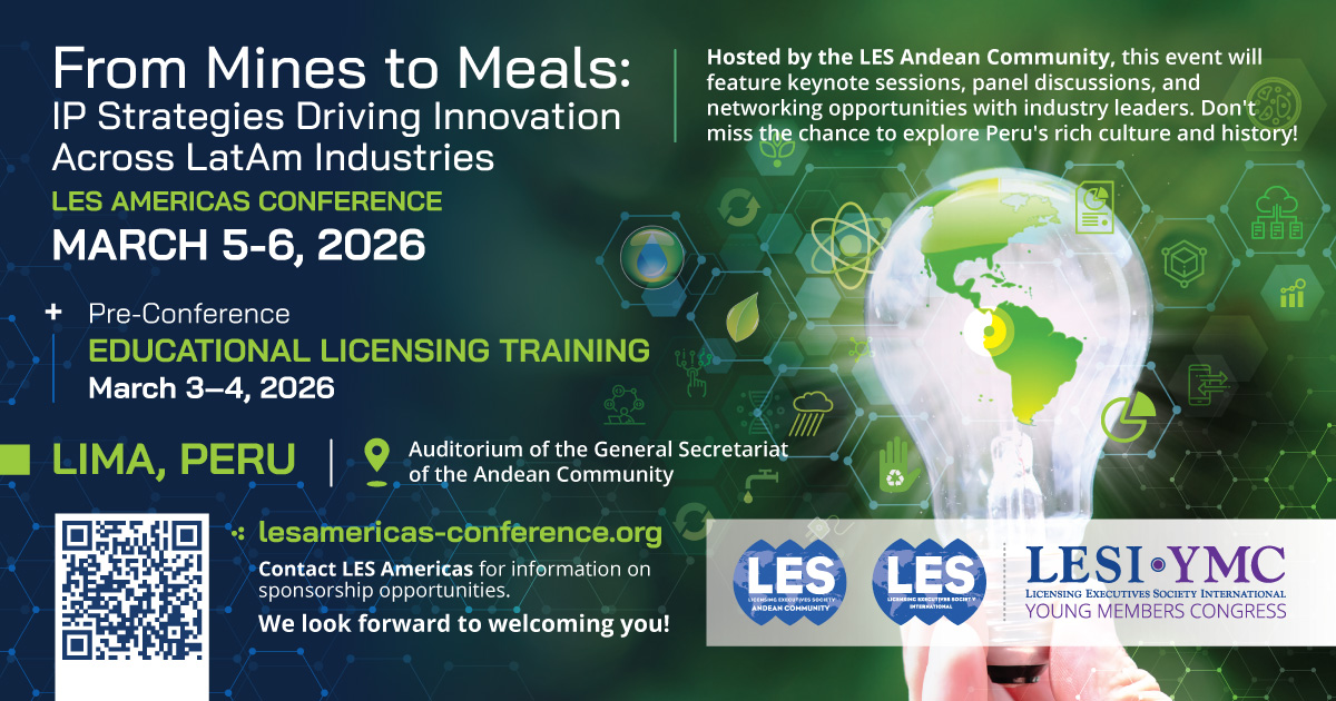 LESI Americas Conference “From Mines to Meals: IP Strategies Driving ...